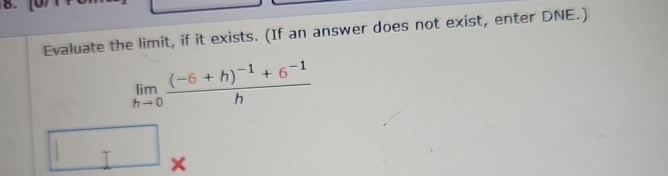 Solved Evaluate the limit, ﻿if it exists. (If an answer does | Chegg.com