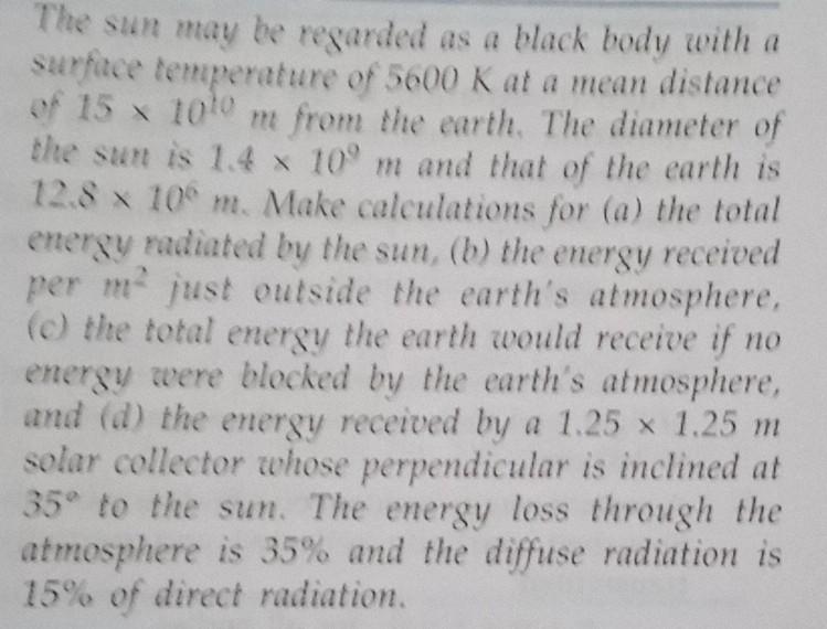 Solved The sun may be regarded as a black body with a | Chegg.com