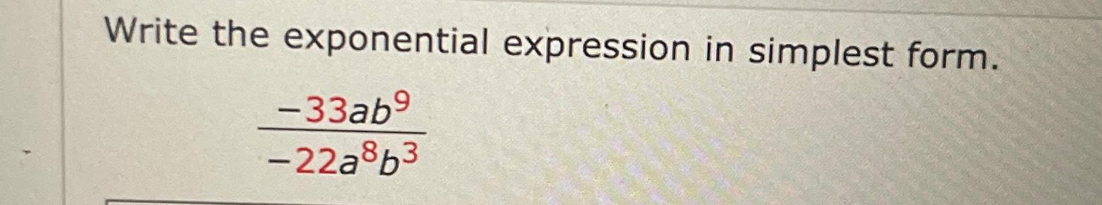 Solved Write the exponential expression in simplest | Chegg.com