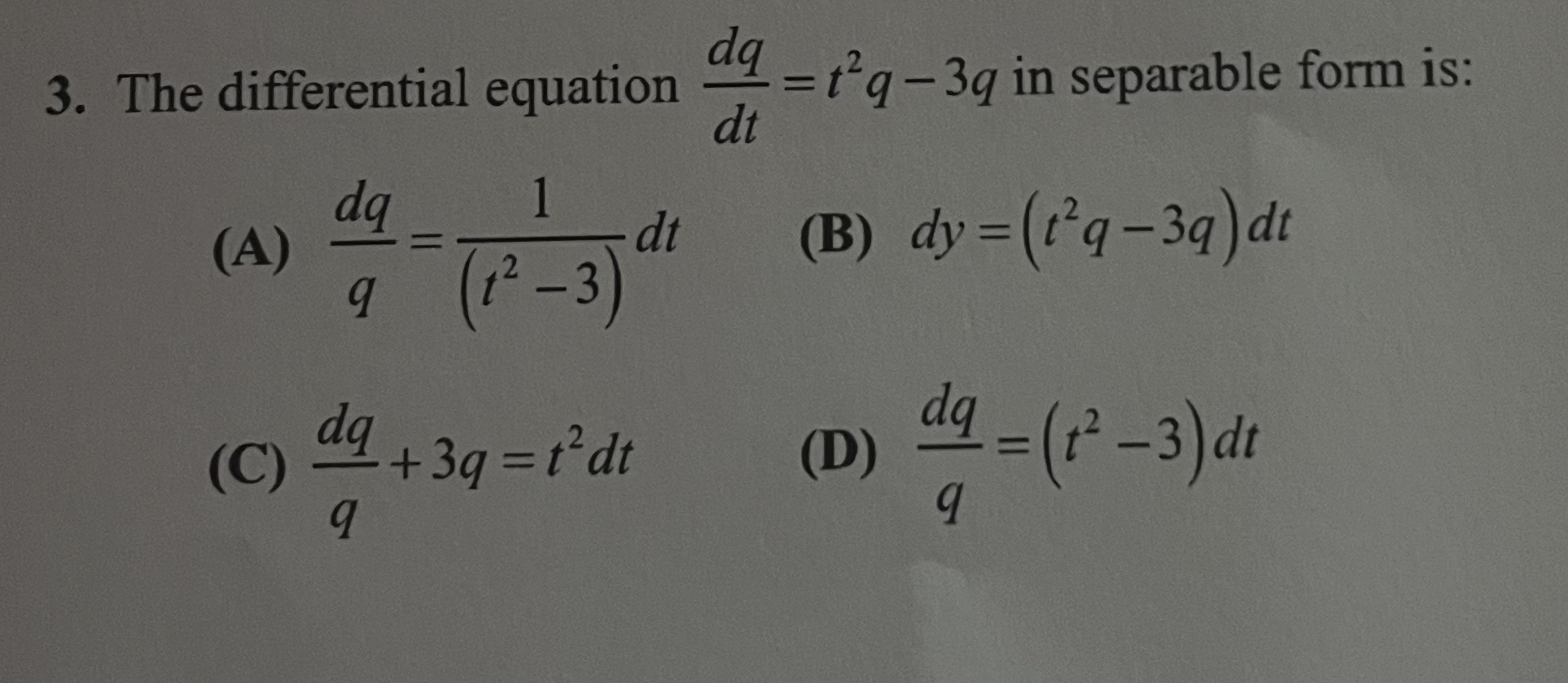 Solved The differential equation dqdt=t2q-3q ﻿in separable | Chegg.com