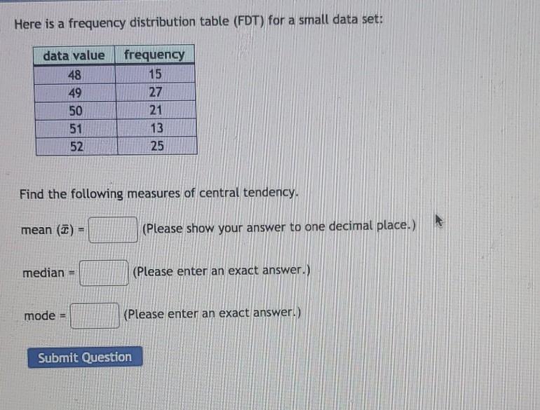Solved Here is a frequency distribution table (FDT) for a | Chegg.com