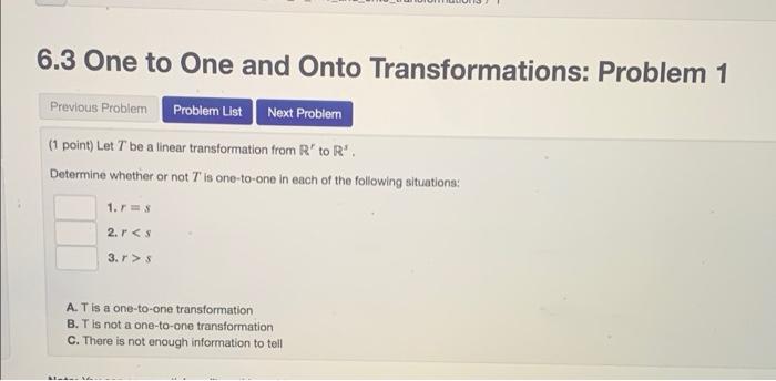 Solved 6.3 One to One and Onto Transformations: Problem 1 | Chegg.com