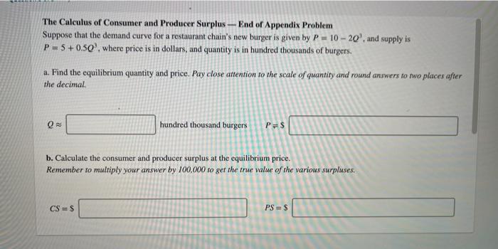 Solved The Calculus of Consumer and Producer Surplus - End | Chegg.com