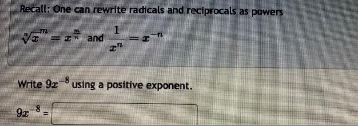 Solved Recall: One can rewrite radicals and reciprocals as | Chegg.com