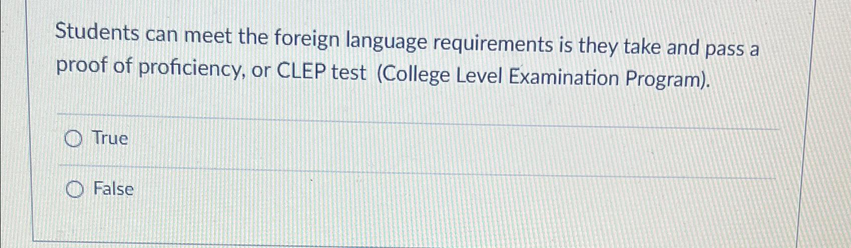 Solved Students can meet the foreign language requirements | Chegg.com