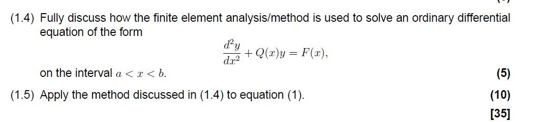 Solved (1.4) ﻿Fully discuss how the finite element | Chegg.com