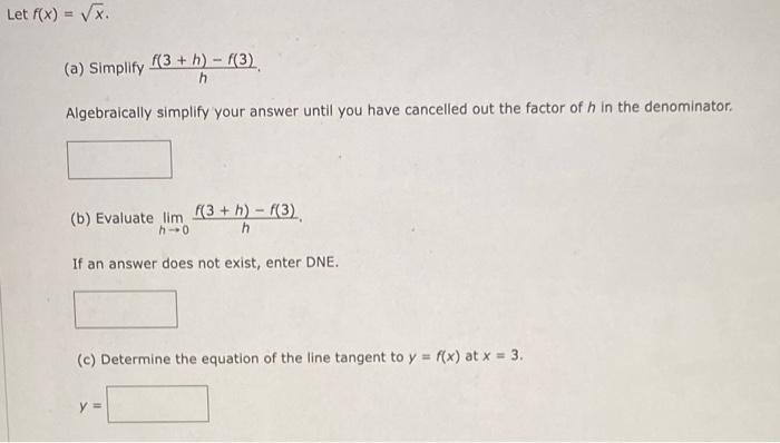 Solved (a) Simplify hf(3+h)−f(3) Algebraically simplify your | Chegg.com