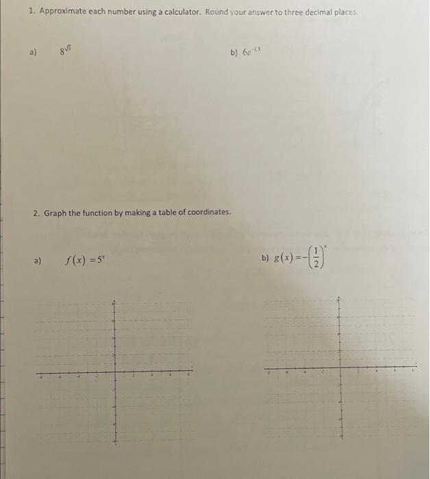 Solved 1. Approximate each number using a calculator. Round | Chegg.com