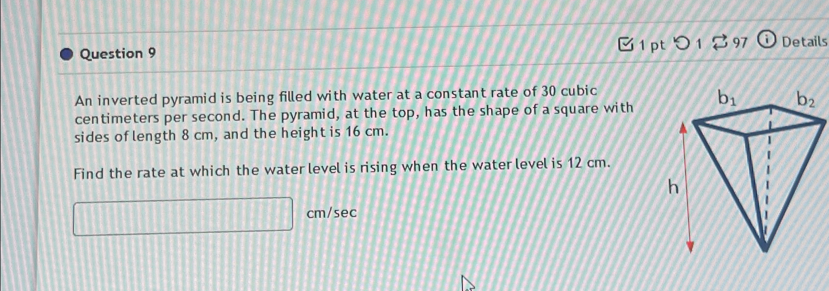 Solved Question 91pt1⇄97DetailsAn inverted pyramid is being | Chegg.com