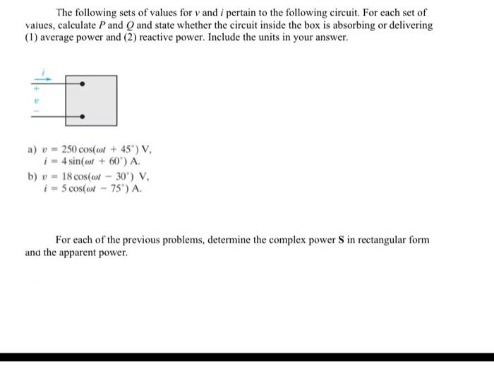 Solved The following sets of values for v and i pertain to | Chegg.com