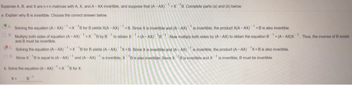 Solved Suppose A, B, and X are nxn matrices with A, X, and | Chegg.com