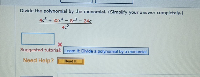 Solved Divide the polynomial by the monomial. (Simplify your | Chegg.com