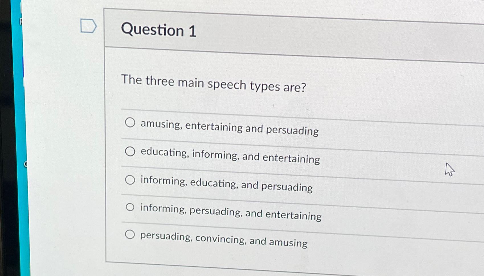 Solved Question 1The three main speech types are?amusing, | Chegg.com