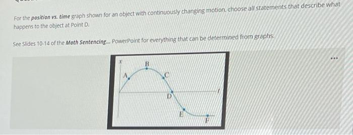 Solved For the position vs. time graph shown for an object | Chegg.com