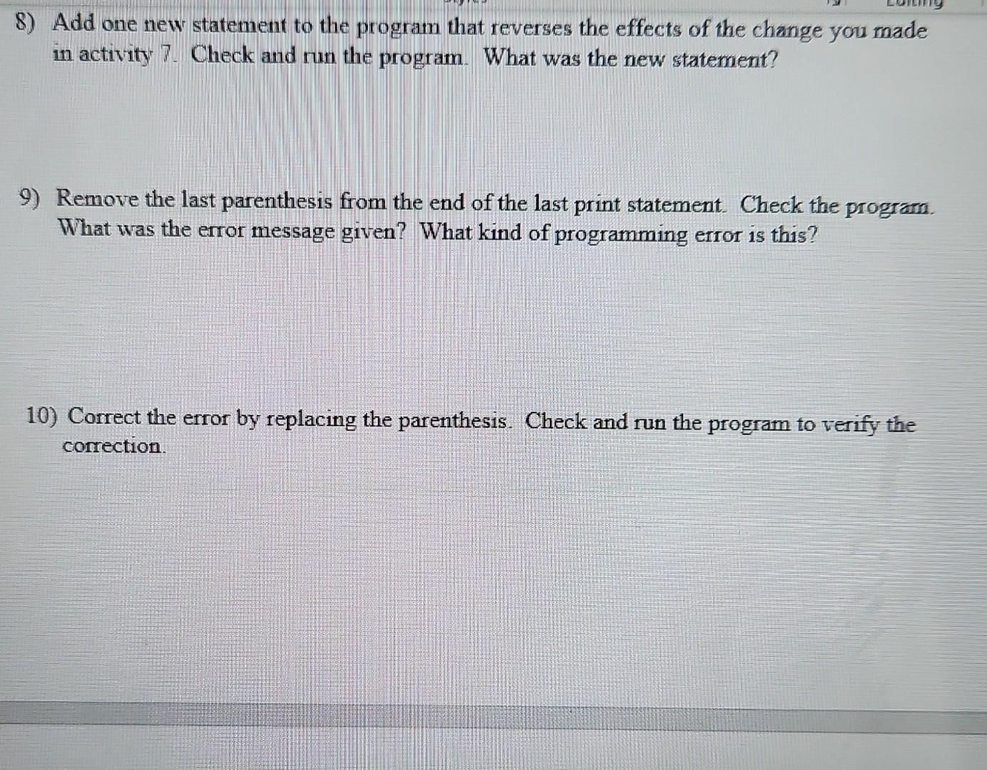 Solved Add one new statement to the program that reverses | Chegg.com