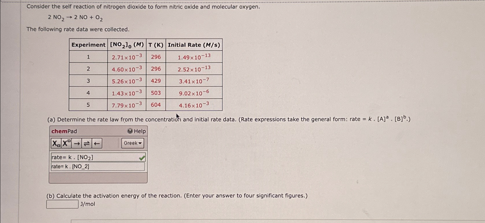 Solved Consider the self reaction of nitrogen dioxide to | Chegg.com
