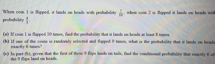 Solved When coin 1 is flipped, it lands on heads with | Chegg.com