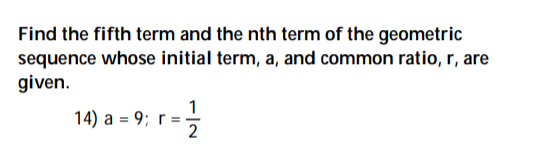 Solved Find the fifth term and the nth term of the geometric | Chegg.com