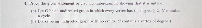 Solved 4. Prove the given statement or give a counterexample | Chegg.com