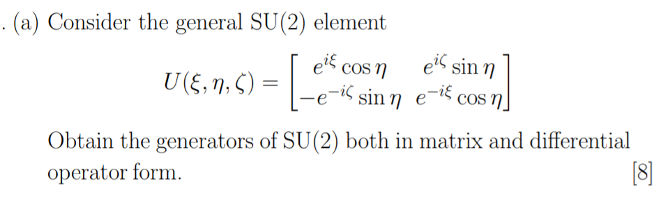 Solved (a) Consider the general SU(2) element | Chegg.com
