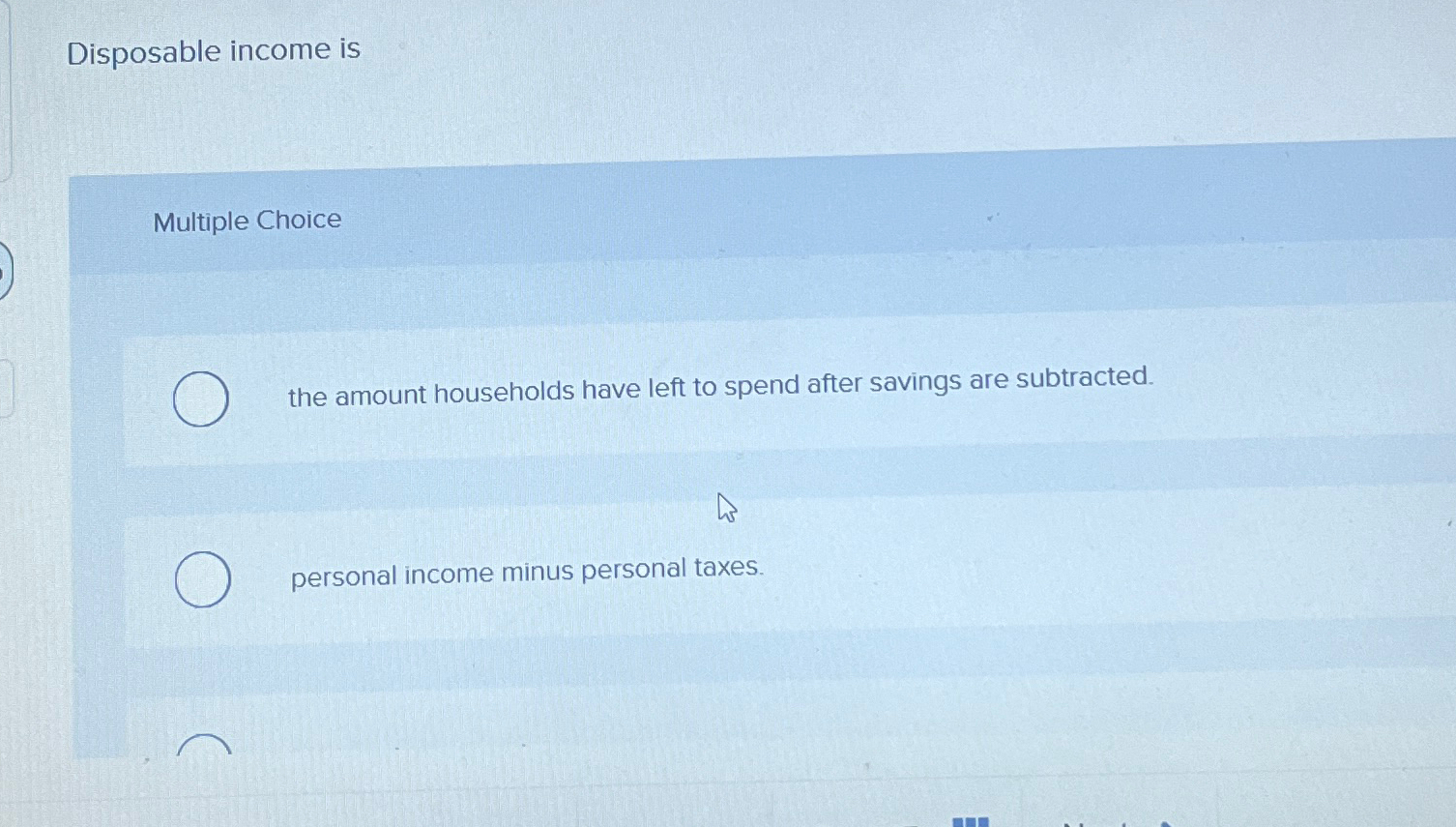 Solved Disposable income isMultiple Choicethe amount | Chegg.com