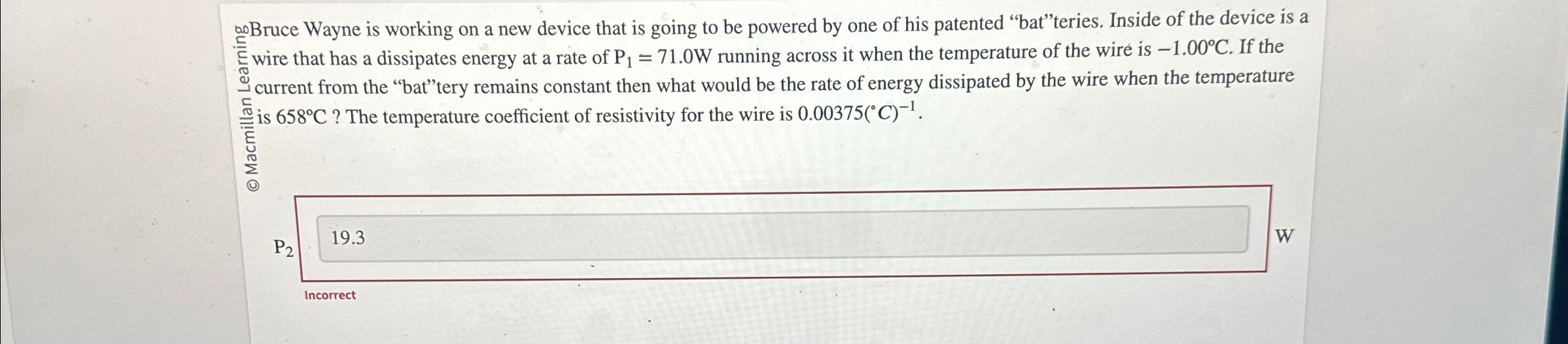 Solved ?⊏∞ ﻿Bruce Wayne is working on a new device that is | Chegg.com