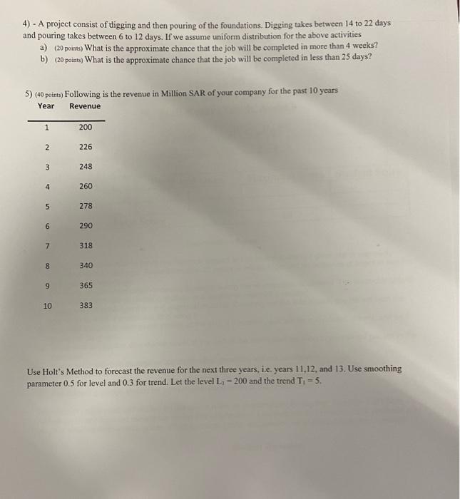 Solved 4) - A project consist of digging and then pouring of | Chegg.com