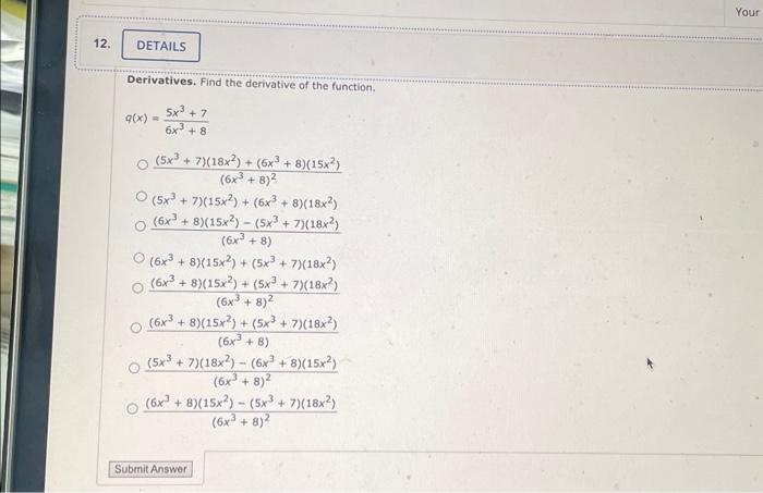 Solved Derivatives. Find the derivative of the function. | Chegg.com