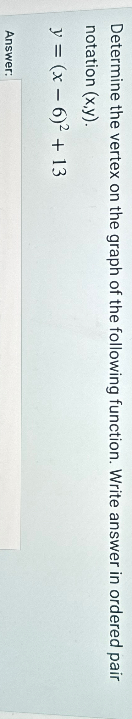Solved Determine the vertex on the graph of the following | Chegg.com