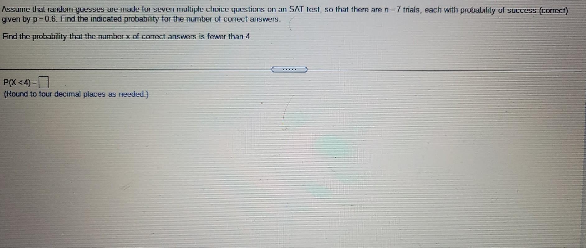 Solved Assume that random guesses are made for seven | Chegg.com