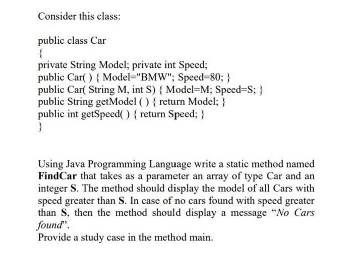 Solved Consider this class: public class Car \{ private | Chegg.com