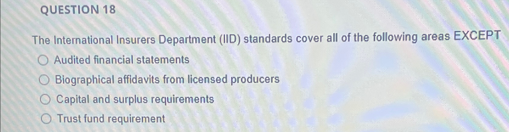 Solved QUESTION 18The International Insurers Department | Chegg.com