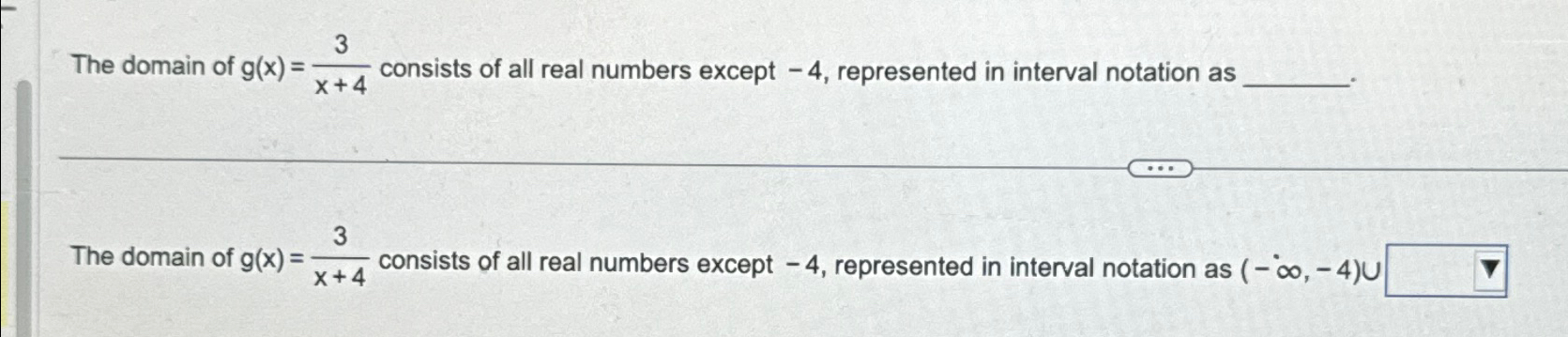 Solved The domain of g(x)=3x+4 ﻿consists of all real numbers | Chegg.com