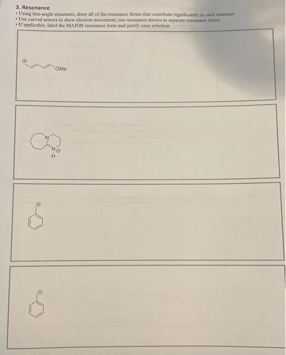 Solved 3. Resonance - Using line-angle structures, draw all | Chegg.com