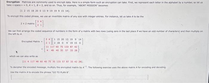 Solved Encryption Matrices are commonly used to encrypt | Chegg.com