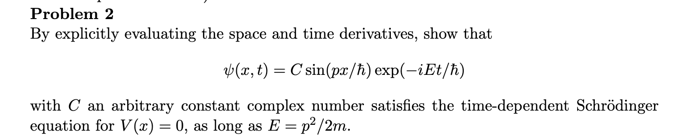Solved Problem 2By ﻿explicitly evaluating the space and time | Chegg.com