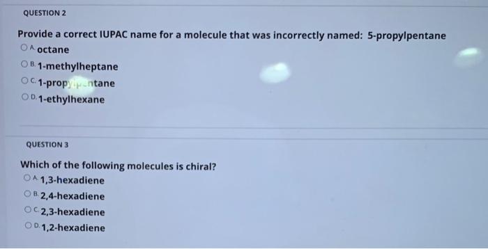 Solved QUESTION 2 Provide a correct IUPAC name for a | Chegg.com