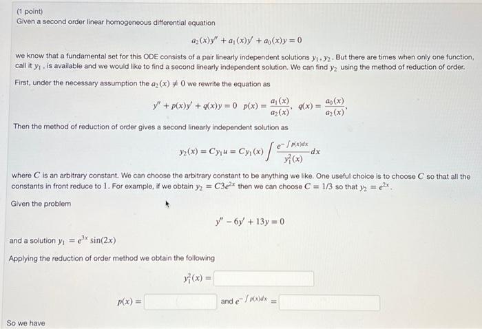 Solved (1 point) Given a second order linear homogeneous | Chegg.com