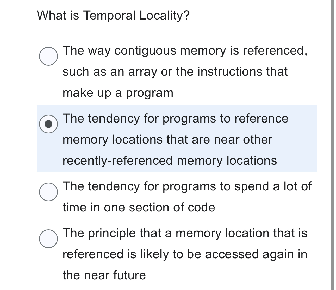 Solved What is Temporal Locality?The way contiguous memory | Chegg.com