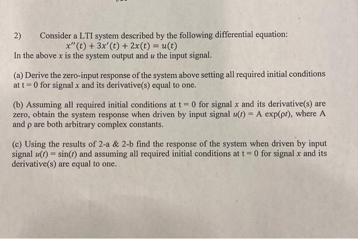 Solved 2) Consider a LTI system described by the following | Chegg.com