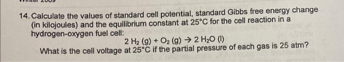 Solved 14. Calculate the values of standard cell potential, | Chegg.com