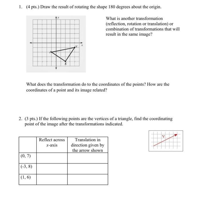 Solved 1. (4 pts.) Draw the result of rotating the shape 180 | Chegg.com