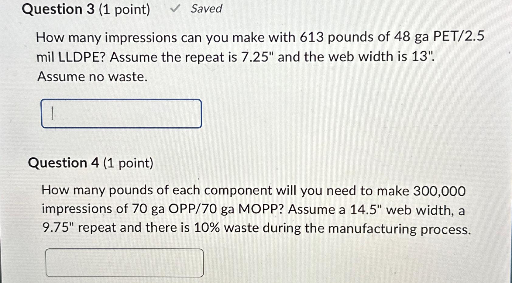 Solved Question 3 (1 ﻿point)SavedHow many impressions can | Chegg.com