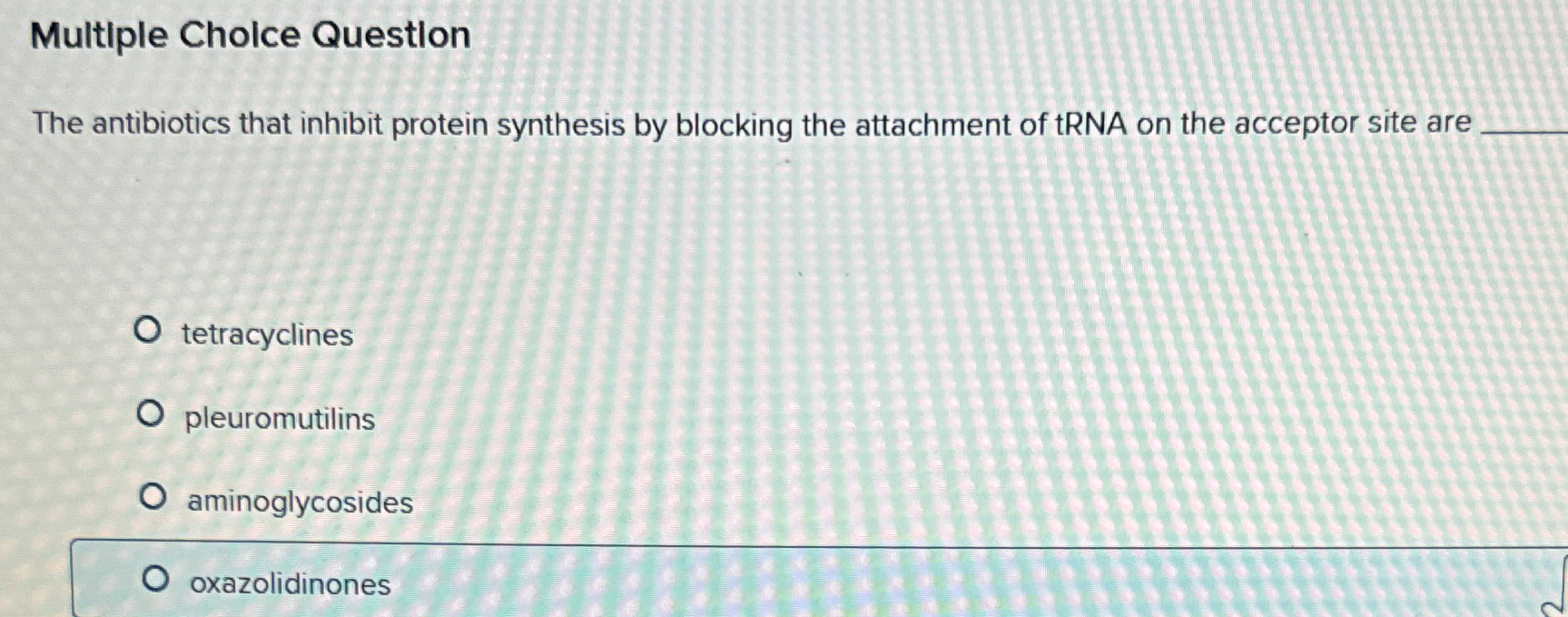 Solved Multiple Cholce QuestlonThe antibiotics that inhibit | Chegg.com