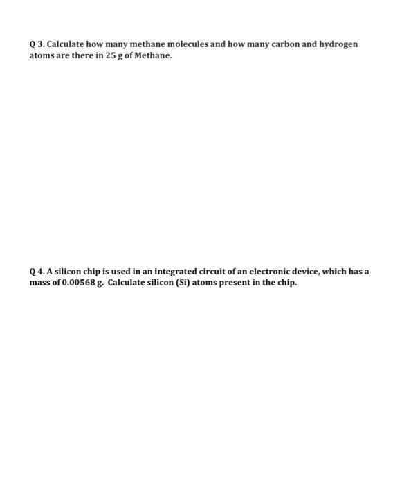 Solved Q 3. Calculate how many methane molecules and how | Chegg.com