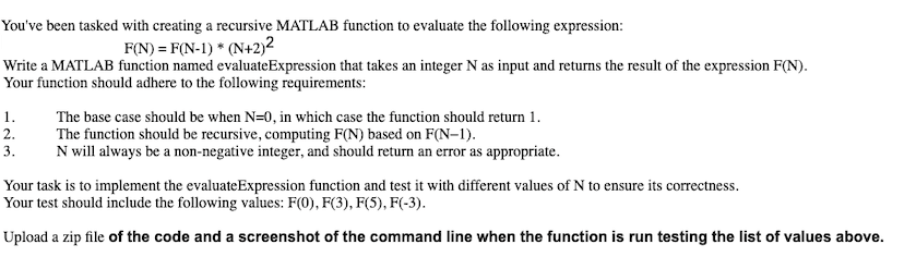 Solved You've been tasked with creating a recursive MATLAB | Chegg.com