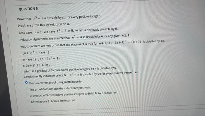 Solved QUESTION 5 Prove that n³ P nis divisible by six for | Chegg.com