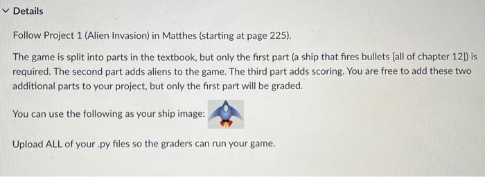 Solved Follow Project 1 (Alien Invasion) in Matthes | Chegg.com
