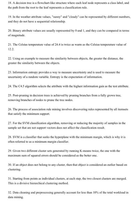Solved 18. A decision tree is a flowchart-like structure | Chegg.com
