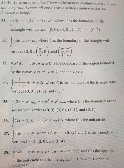 Solved 31-40. Line integrals Use Green's Theorem to evaluate | Chegg.com